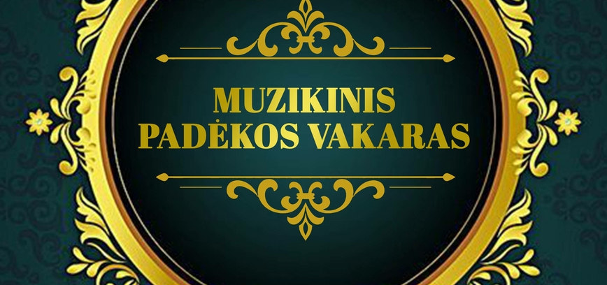Muzikinis padėkos vakaras