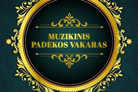 Muzikinis padėkos vakaras
