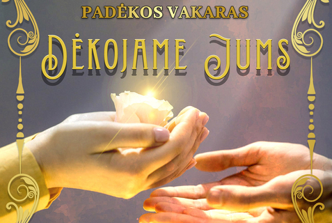 Tradicinis padėkos vakaras Subačiuje „Dėkojame jums“